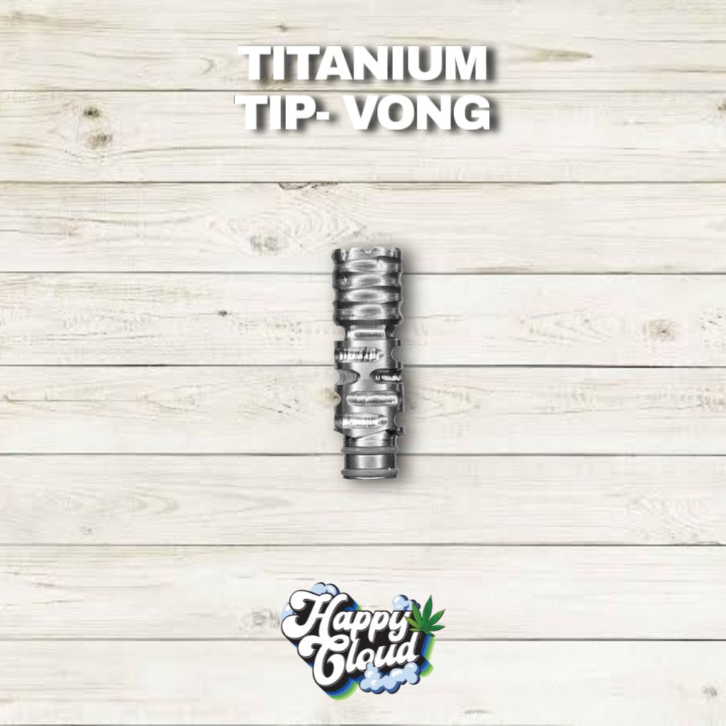 TITANIUM TIP- VONG – Happy Cloud